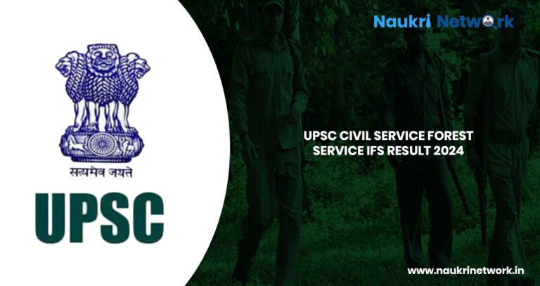 UPSC Civil Services IFS IAS Recruitment 2024: IFS Result Out