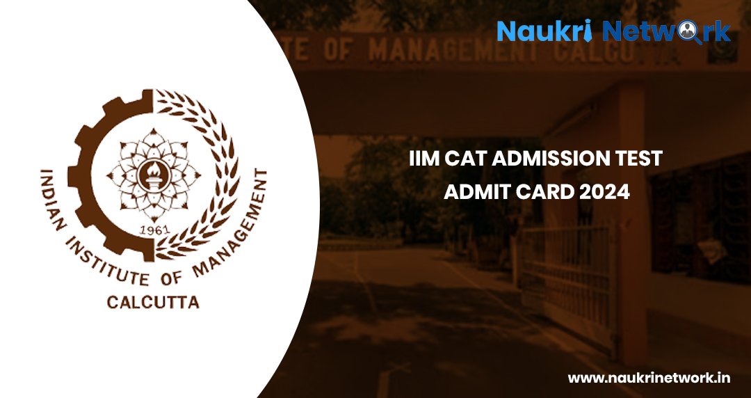 IIM CAT Admissions Test Admit Card 2024 | Download Now