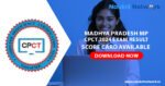Madhya Pradesh MP CPCT 2024 Exam | Result Score Card Out