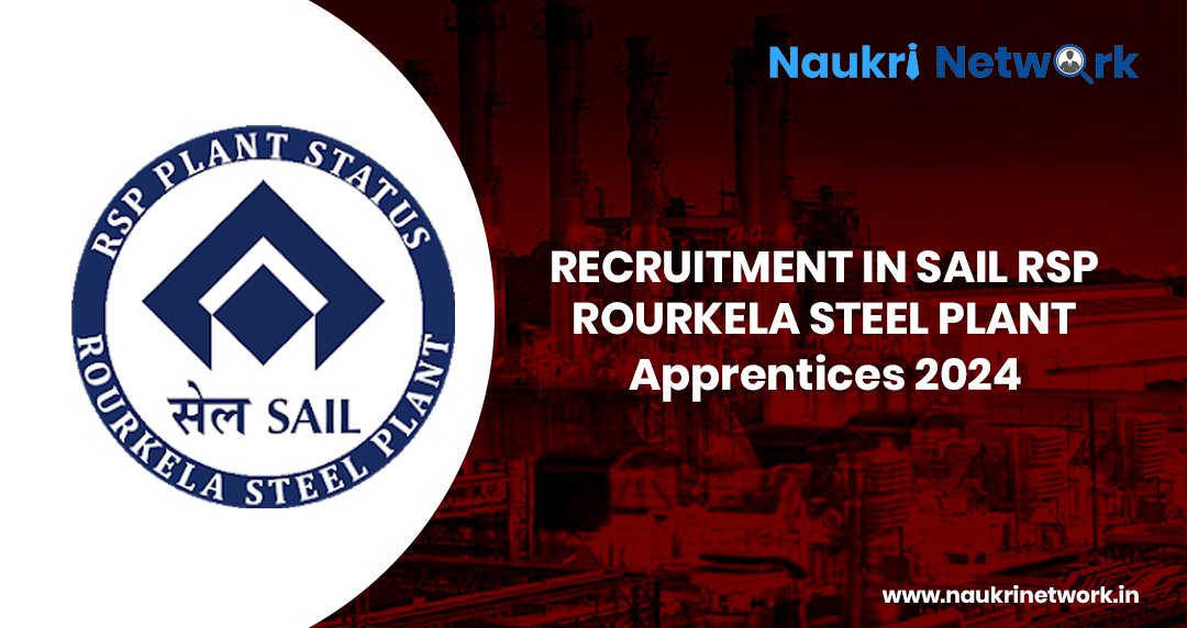 Recruitment in Sail Rourkela Steel Plant RSP Apprentice 2024