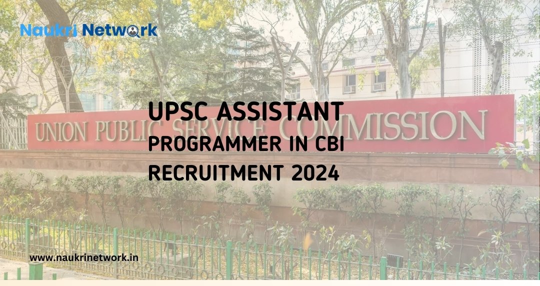 UPSC Assistant Programmer Recruitment 2024 Latest Update