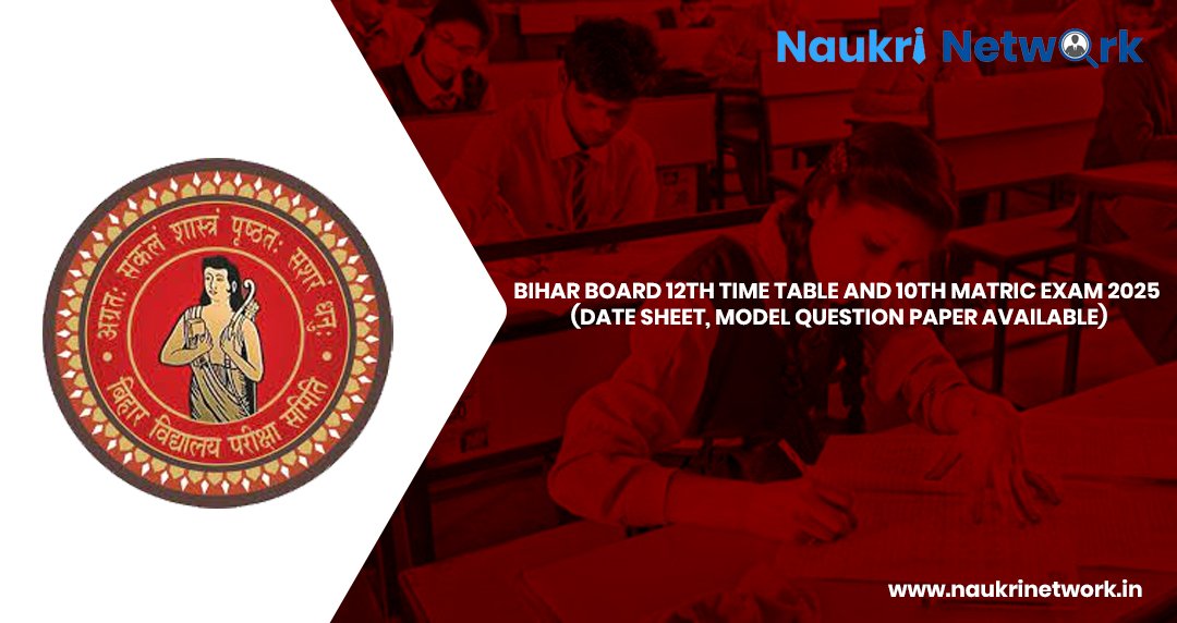 Bihar Board 12th Time Table and 10th Exams 2025: Check Now