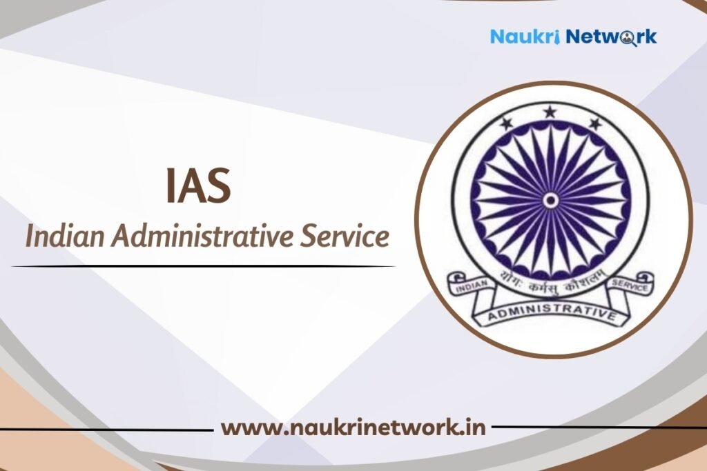 Latest News IAS (Indian Administrative Service) Exam 2025