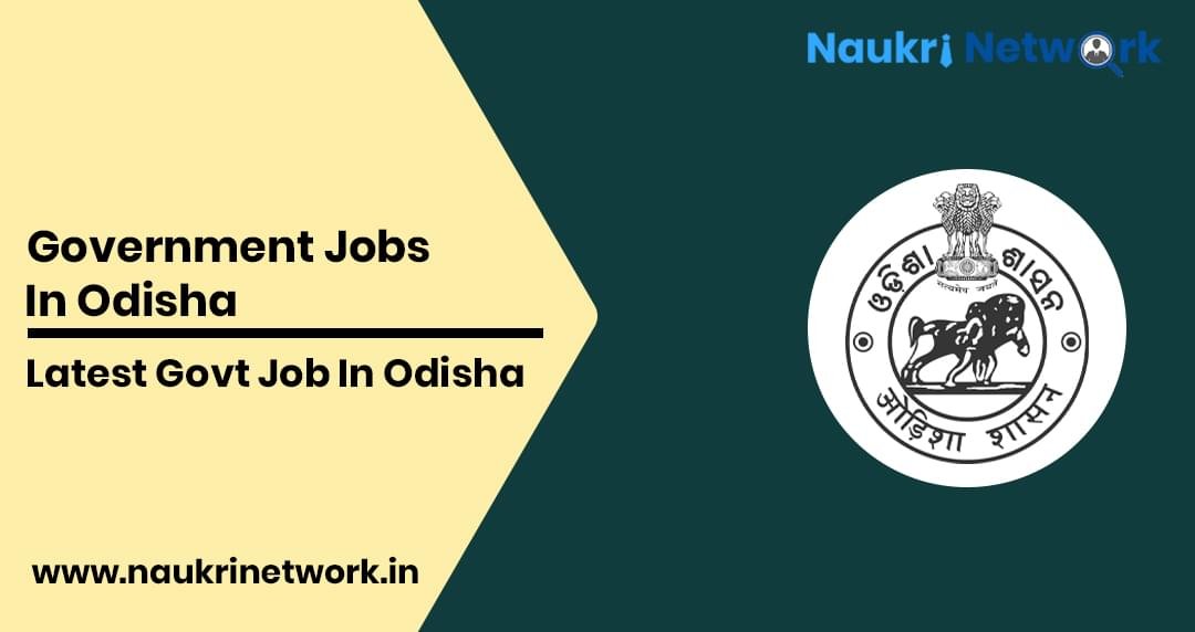 Latest Odisha Govt Jobs 2025: 12th Pass Vacancies Recruitment